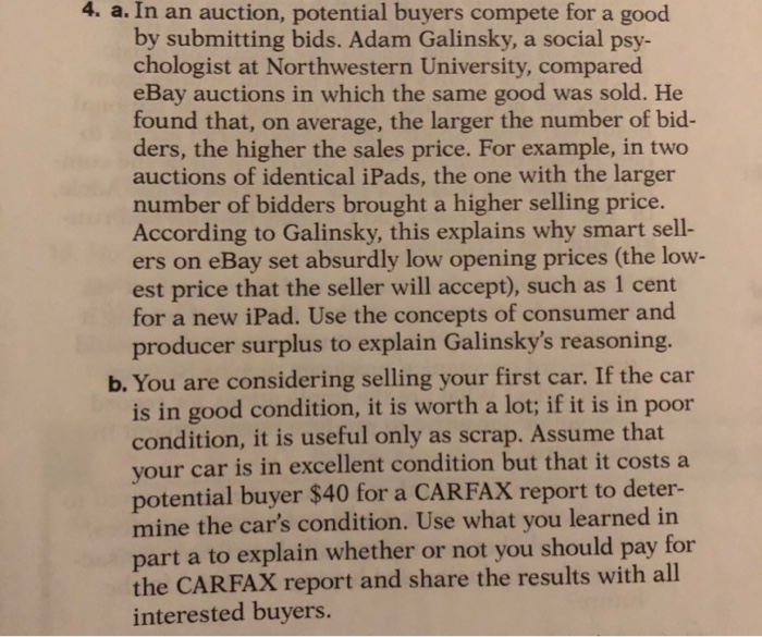 Solved 4. a. In an auction, potential buyers compete for a | Chegg.com