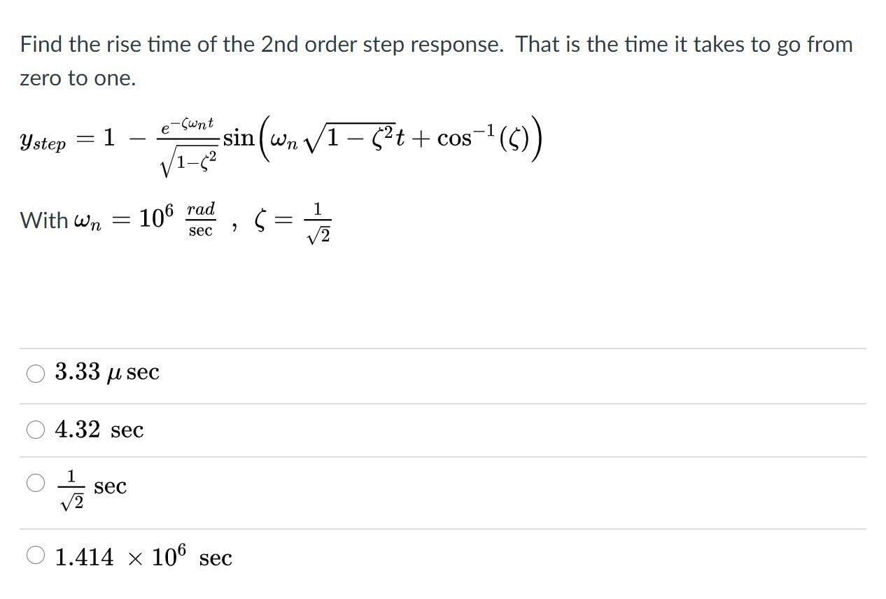 Solved Find the rise time of the 2nd order step response. | Chegg.com