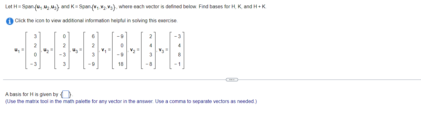 Solved Let H=Span{u1,u2,u3} and K=Span{v1,v2,v3}, where each | Chegg.com
