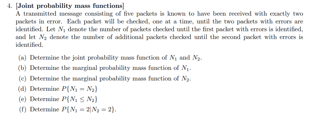 Solved 4. [Joint probability mass functions] A transmitted | Chegg.com