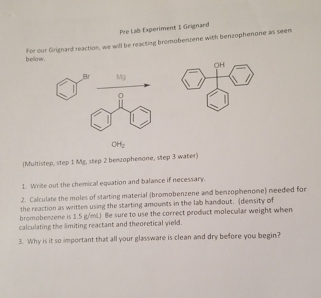 Solved Pre Lab Experiment 1 Grignard For our Grignard | Chegg.com