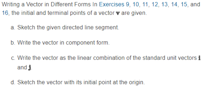 Solved Writing a Vector in Different Forms In Exercises 9, | Chegg.com