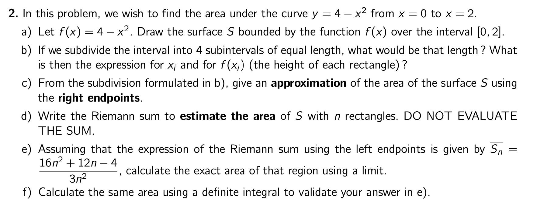 Solved In this problem, we wish to find the area under the | Chegg.com