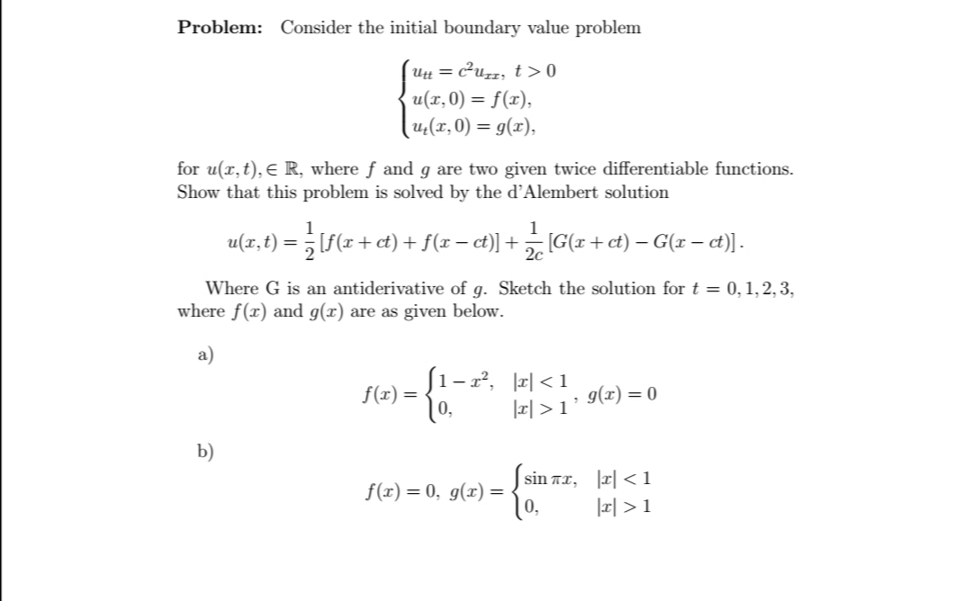Solved Problem: Consider the initial boundary value problem | Chegg.com