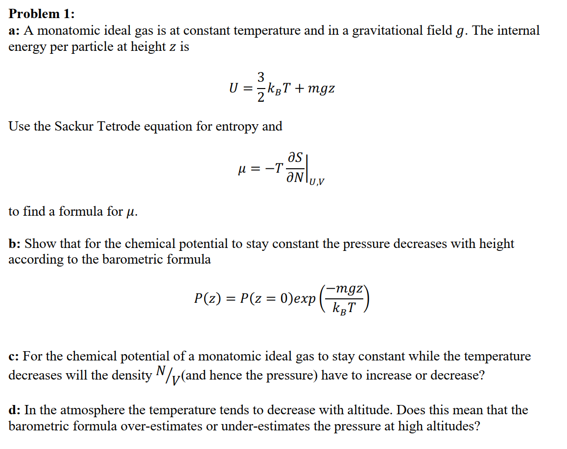 Solved Problem 1: a: A monatomic ideal gas is at constant | Chegg.com