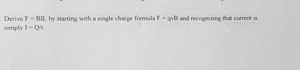 Solved Derive F BIL by starting with a single charge formula | Chegg.com