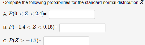 Solved Compute the following probabilities for the standard | Chegg.com