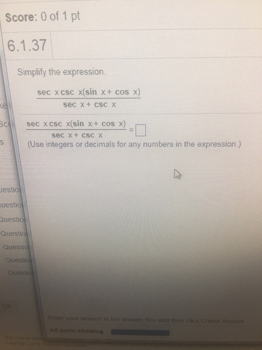 Solved Multiply and simplify cosx sin x( sec x+ cotx) cos x | Chegg.com