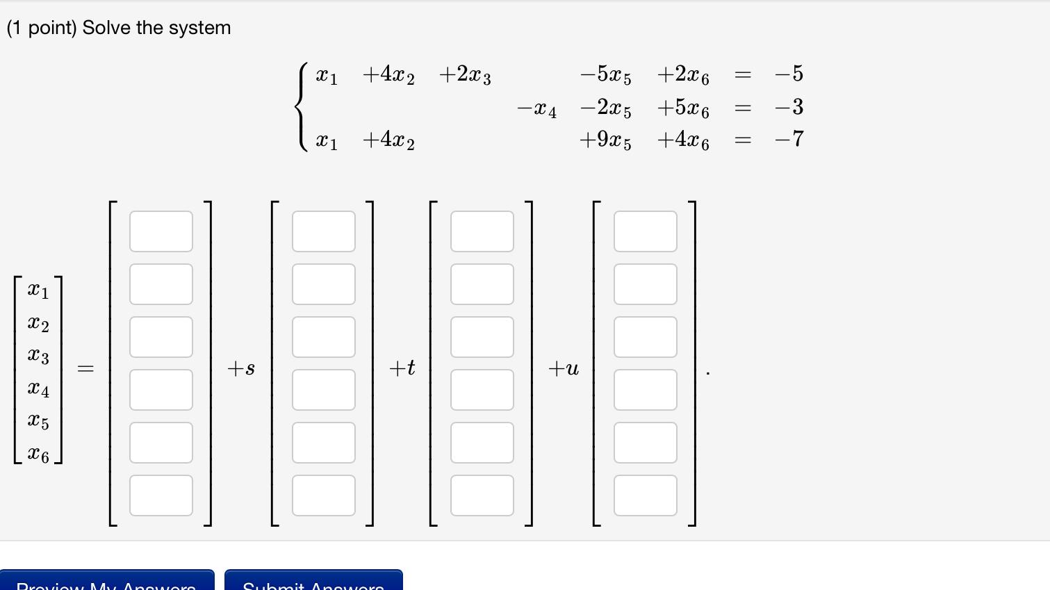 Solved (1 point) Solve the system | Chegg.com