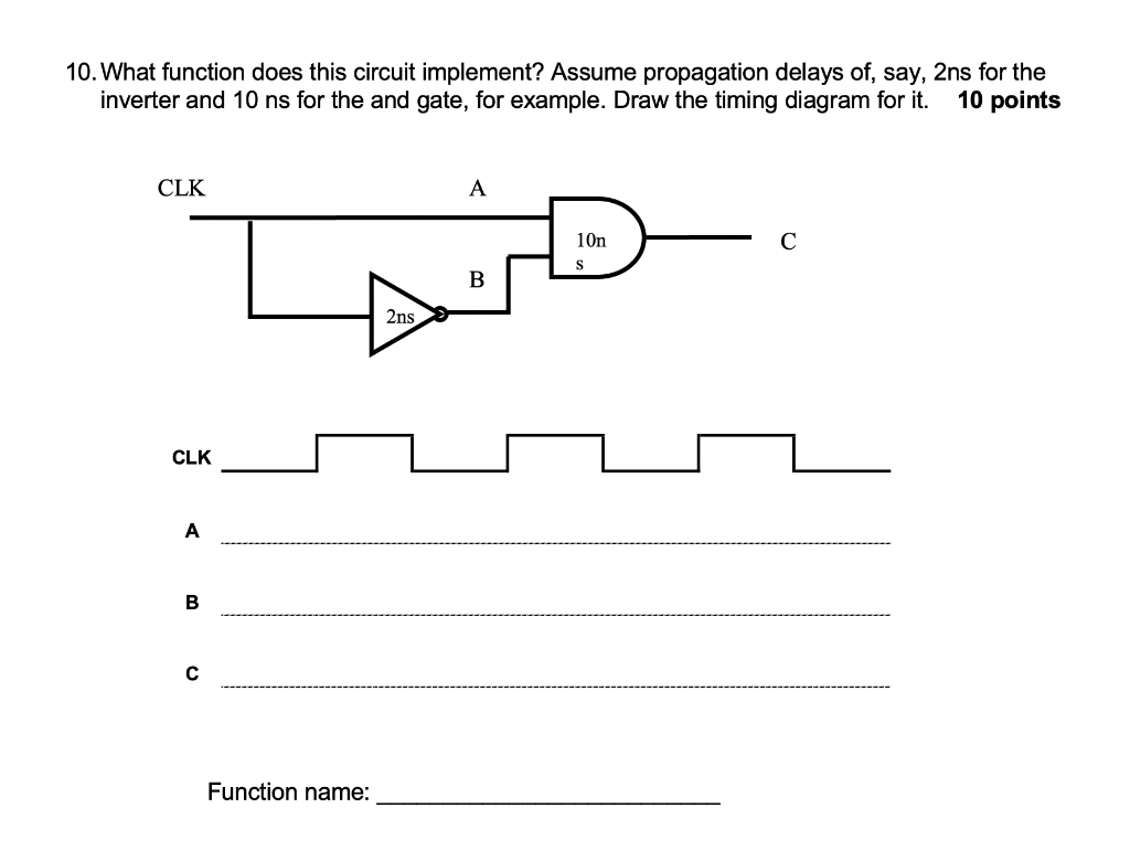 Solved 10 What Function Does This Circuit Implement Assume 