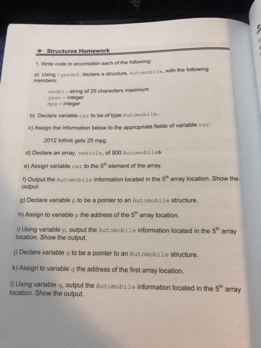 Solved Structures Homework 1. Write code to accomplish each | Chegg.com