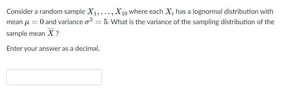 Solved Consider a random sample X1,..., X10 where each X; | Chegg.com