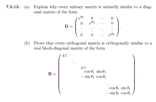 Solved 7.5.13. (a) Explain why every unitary matrix is | Chegg.com