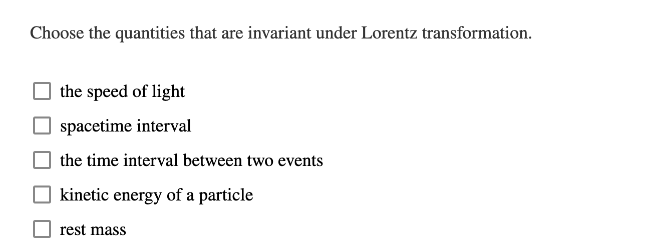 Solved Choose the quantities that are invariant under | Chegg.com