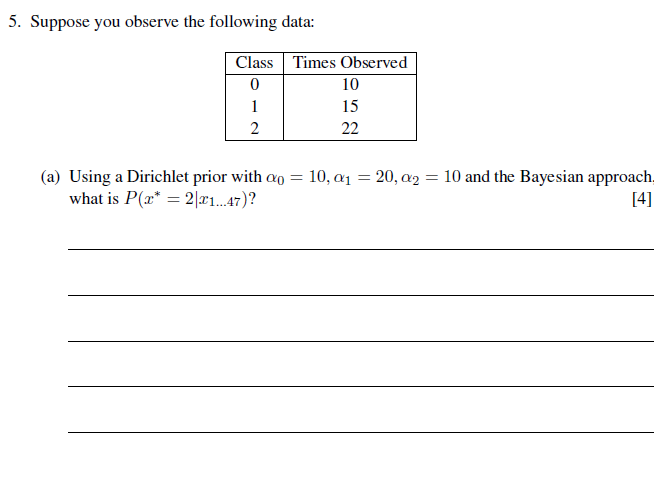 Solved 5. Suppose you observe the following data: Times | Chegg.com