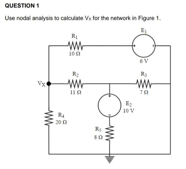 Solved QUESTION 1 Use nodal analysis to calculate Vx for the | Chegg.com