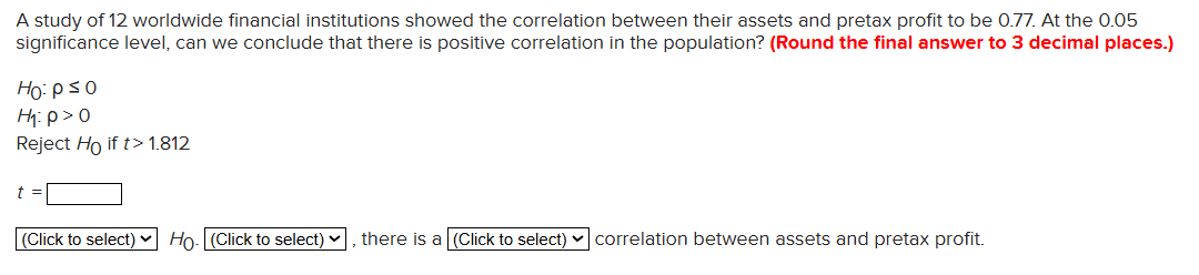Solved 3 ﻿decimal places.H0:ρ≤0H1:ρ>0Reject | Chegg.com