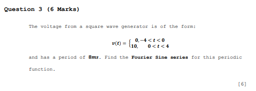Solved Question 3 (6 ﻿Marks)The voltage from a square wave | Chegg.com