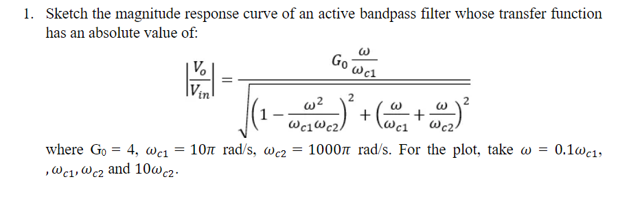Solved 1. Sketch the magnitude response curve of an active | Chegg.com