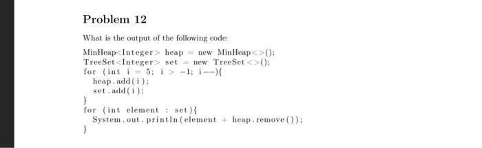 Solved Problem 12 What Is The Output Of The Following Code 4160