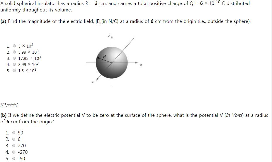 Solved A solid spherical insulator has a radius R 3 cm, and | Chegg.com