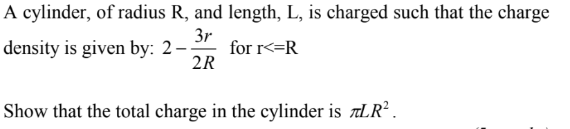 Solved A cylinder, of radius \\( R \\), and length, \\( L | Chegg.com