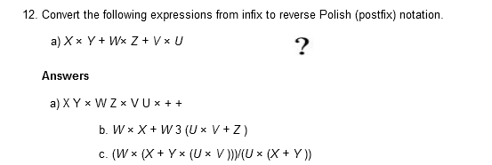 Solved 12. Convert the following expressions from infix to | Chegg.com