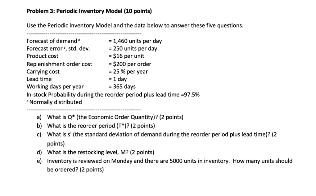 Solved Problem 3: Periodic Inventory Model (10 points) Use | Chegg.com