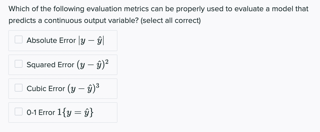 Solved Which of the following evaluation metrics can be | Chegg.com