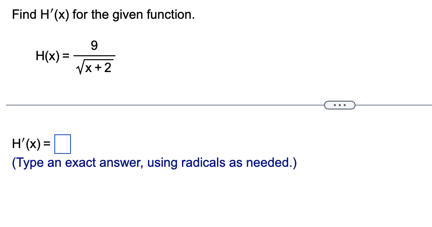 Solved Find H′(x) for the given function. H(x)=x+29 H′(x)= | Chegg.com
