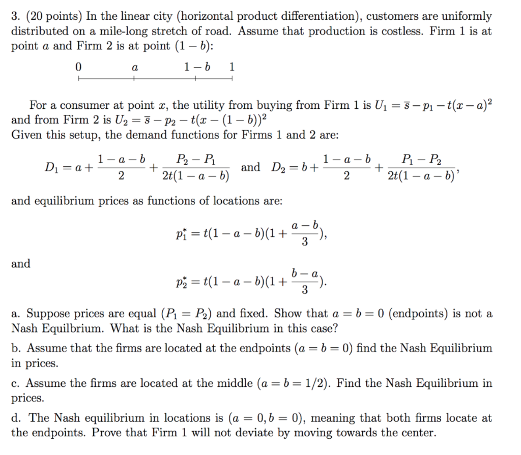 3. (20 points) In the linear city (horizontal product | Chegg.com