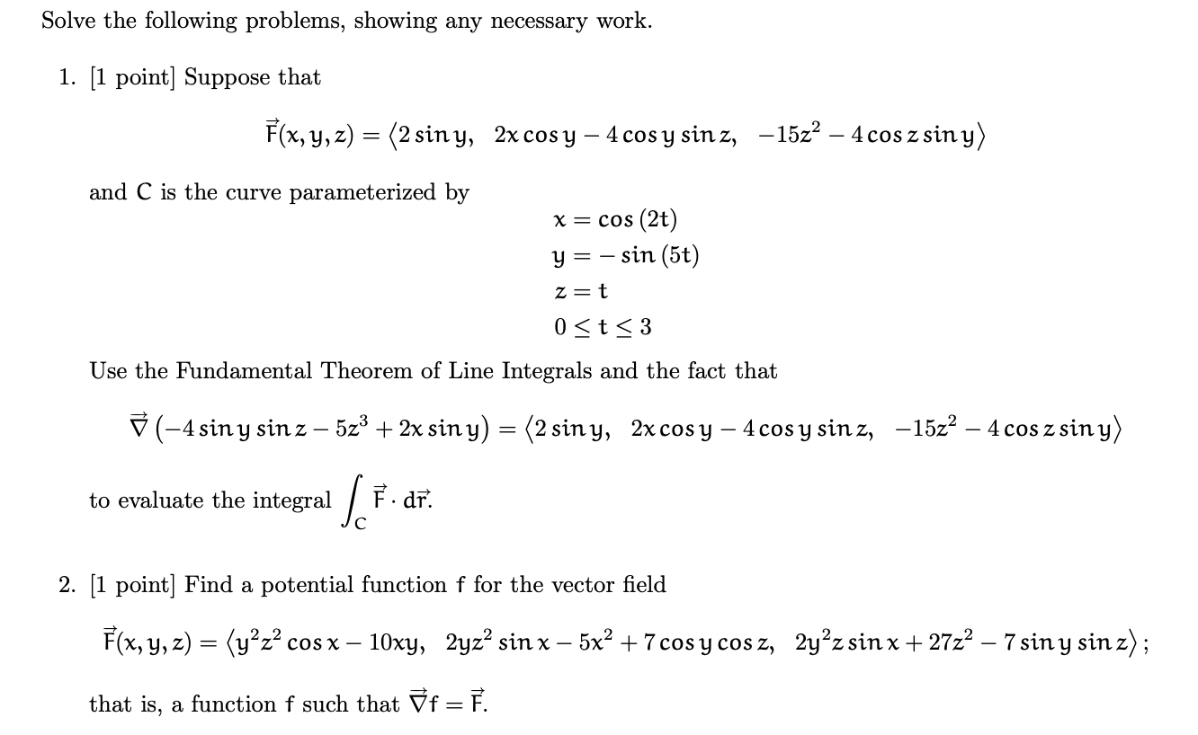 Solved Solve the following problems, showing any necessary | Chegg.com