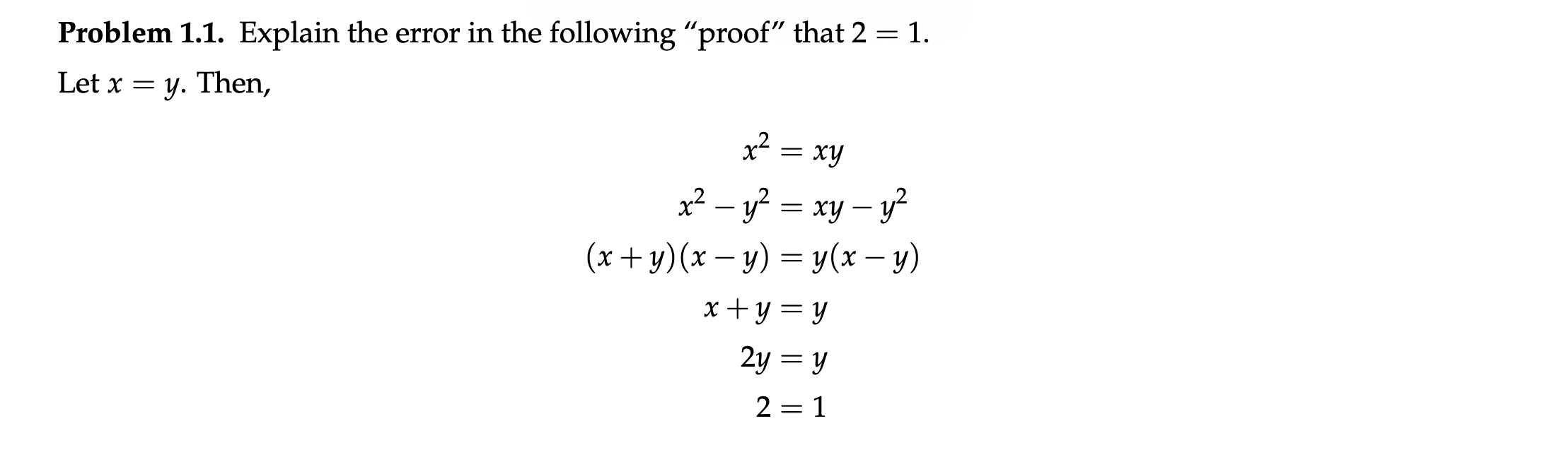 Solved Problem 1.1. ﻿Explain the error in the following | Chegg.com