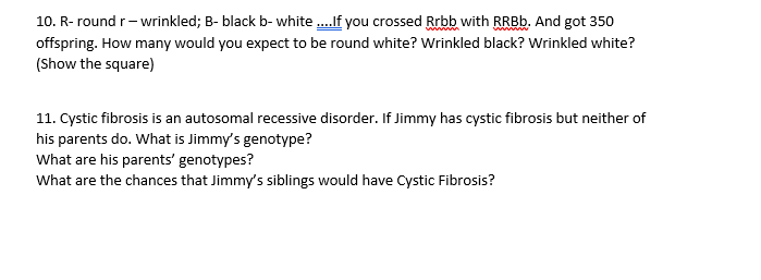 Solved 10. R- round r - wrinkled; B- black b- white ....If | Chegg.com