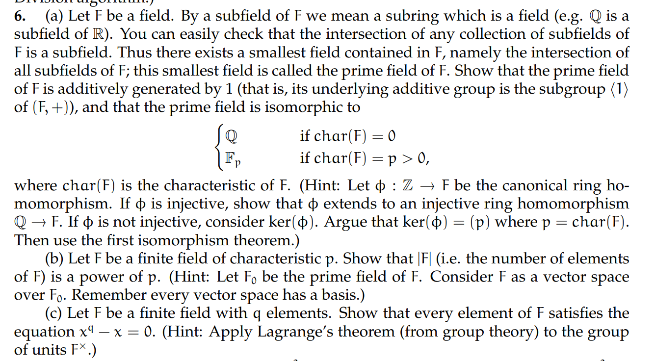 Solved 6. (a) Let F be a field. By a subfield of F we mean a | Chegg.com