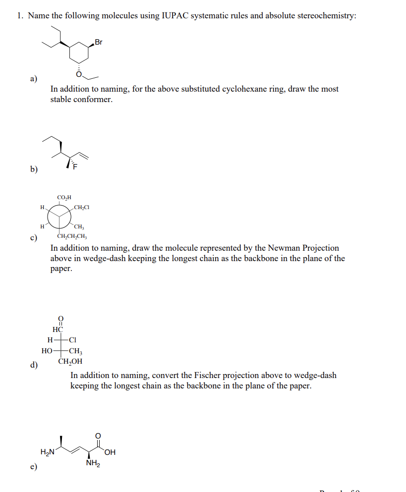 Solved 1. ﻿Name the following molecules using IUPAC | Chegg.com