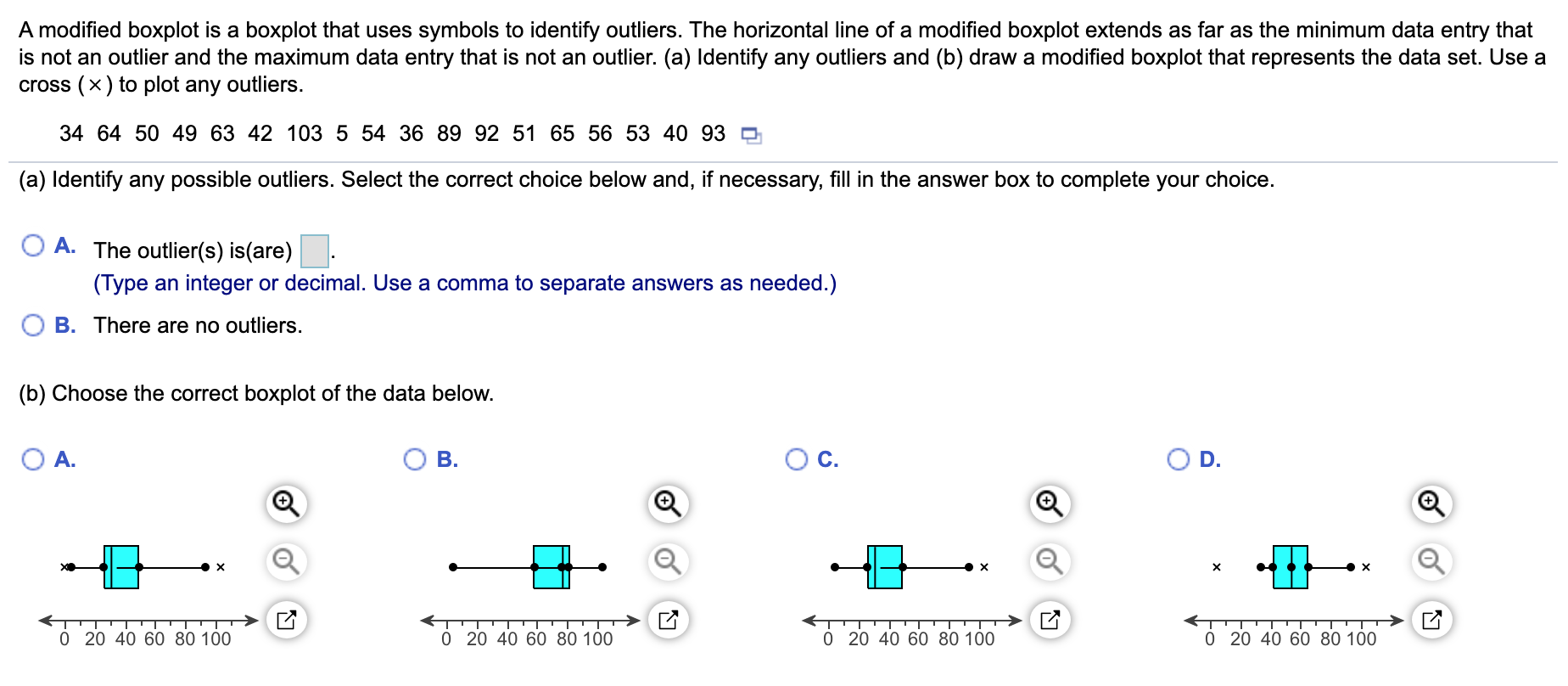 Solved A modified boxplot is a boxplot that uses symbols to | Chegg.com