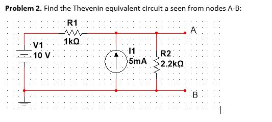 Solved Problem 2. Find the Thevenin equivalent circuit a | Chegg.com