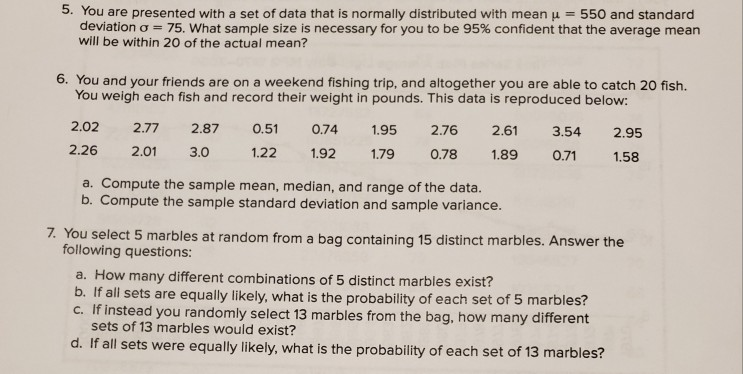 Solved 5. You are presented with a set of data that is | Chegg.com