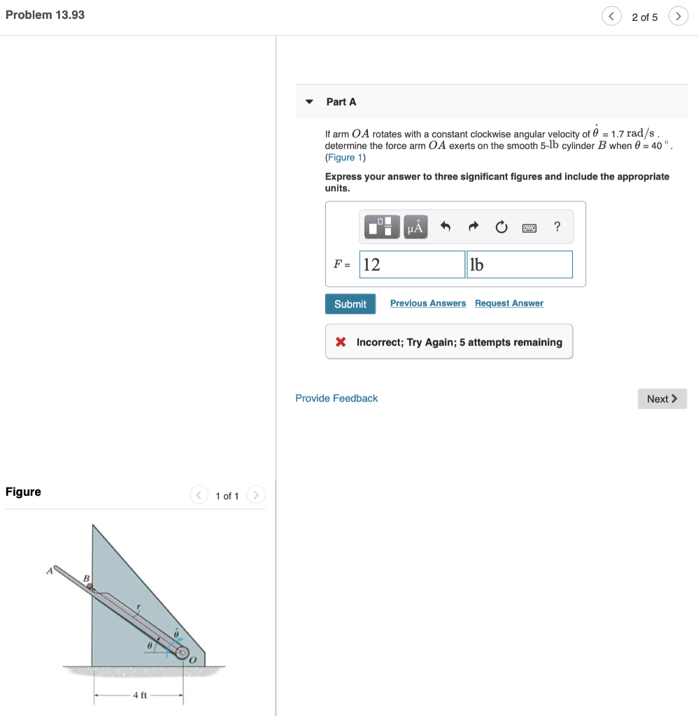 Solved Problem 13.93 2 of 5 Part A If arm OA rotates with a | Chegg.com