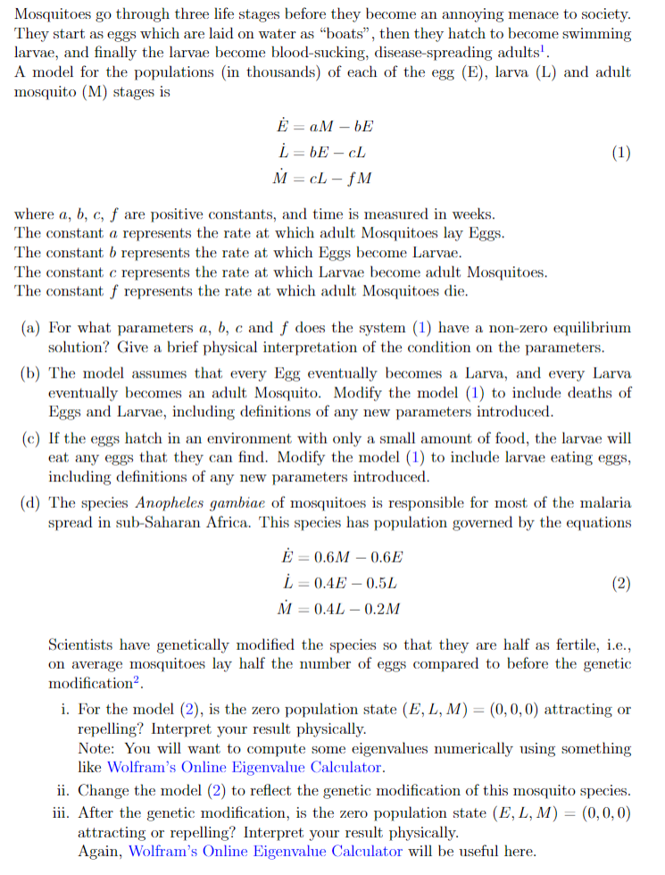Solved Mosquitoes go through three life stages before they | Chegg.com
