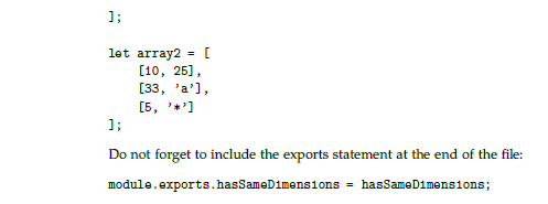 Solved (h) Write a function named hassameDimensions (arri, | Chegg.com