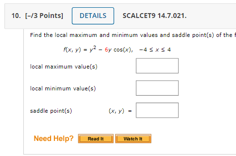 Solved Find the local maximum and minimum values and saddle | Chegg.com