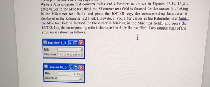 Solved Write a Java program that converts miles and | Chegg.com