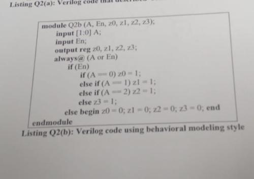 Solved module Q2b(A, En, 20,z1,22,z3); input [1;0]A; input | Chegg.com