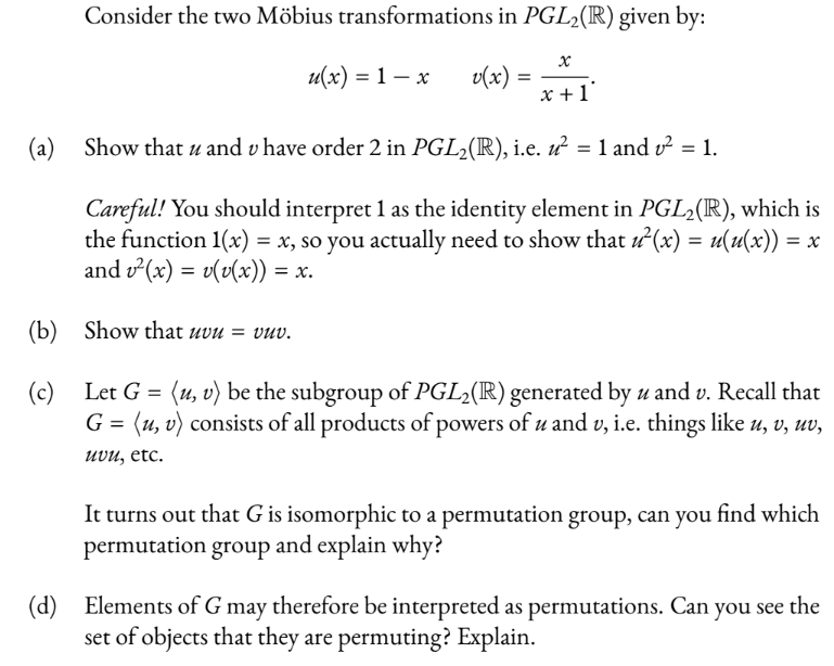Consider the two Möbius transformations in PGL2(R) | Chegg.com
