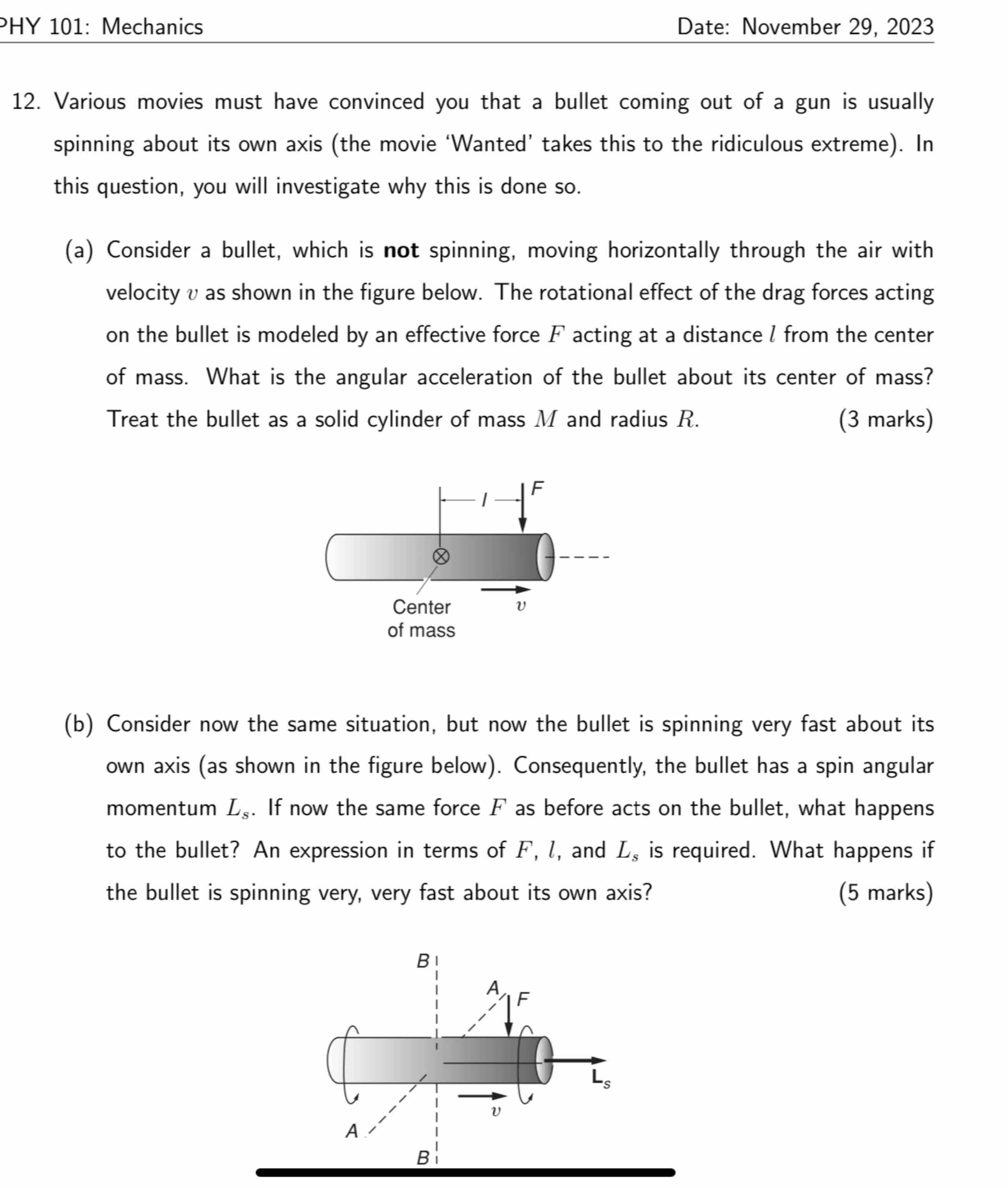 Solved (a) ﻿Consider a bullet, which is not spinning, moving | Chegg.com