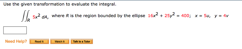 Solved Use the given transformation to evaluate the | Chegg.com