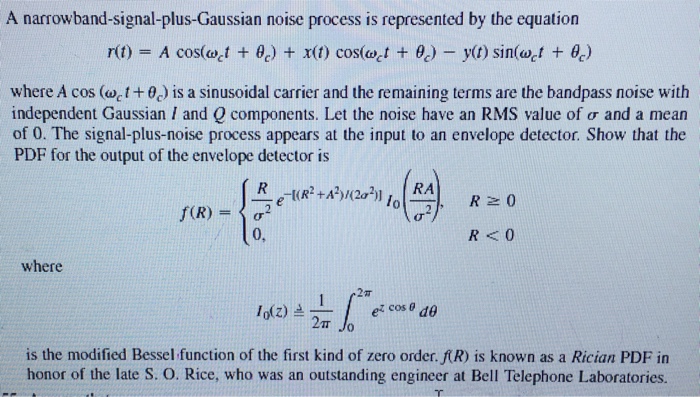 A narrowband-signal-plus-Gaussian noise process is | Chegg.com
