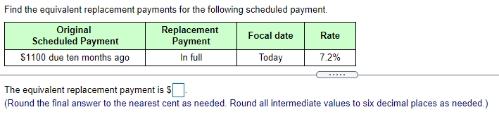 Solved Find the equivalent replacement payments for the | Chegg.com
